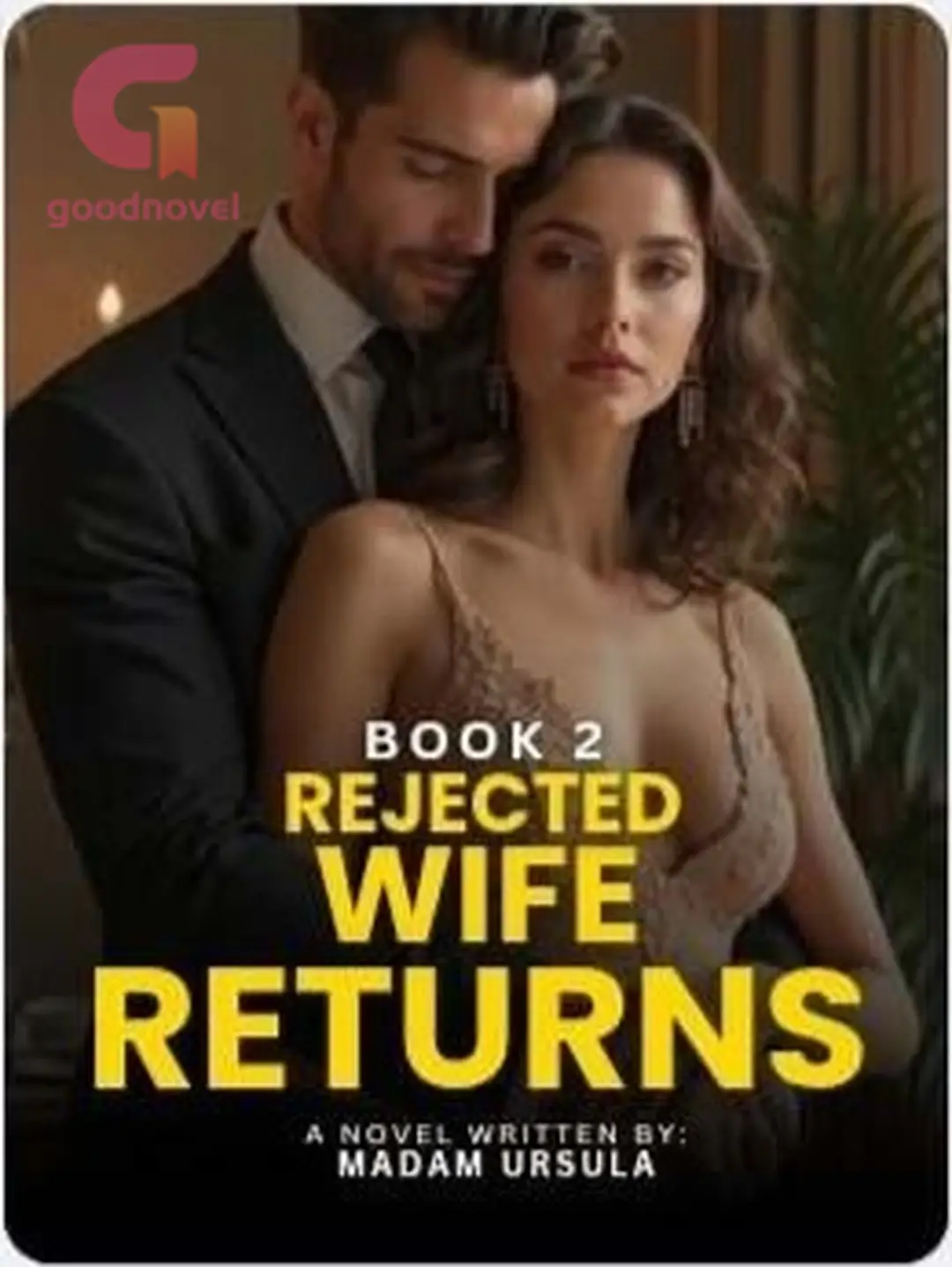 Rejected Wife Returns : The Rejected Wife Book 2 - Chapter 5 Novel at PDF Online ni Madam Ursula ...