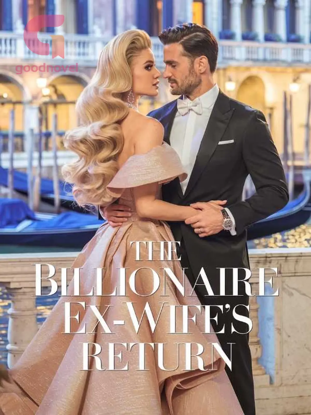 096 - The Billionaire Ex-Wife’s Return - GoodNovel