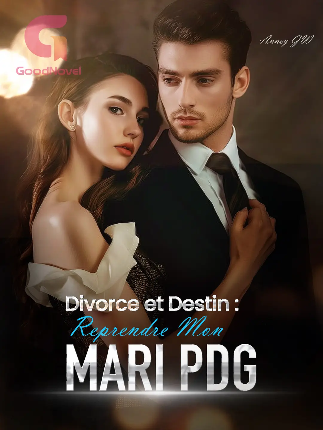 Divorce et Destin : Reprendre Mon Mari PDG - Chapitre 274 Roman & PDF ...