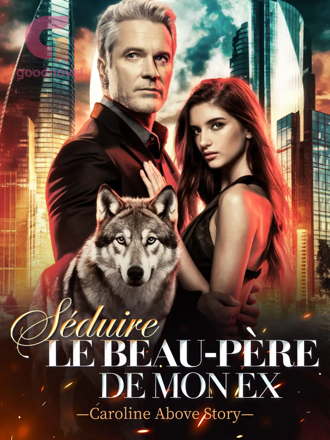 Séduire le beau-père de mon ex - Chapitre 274 Roman & PDF en ligne par Caroline Above Story ...