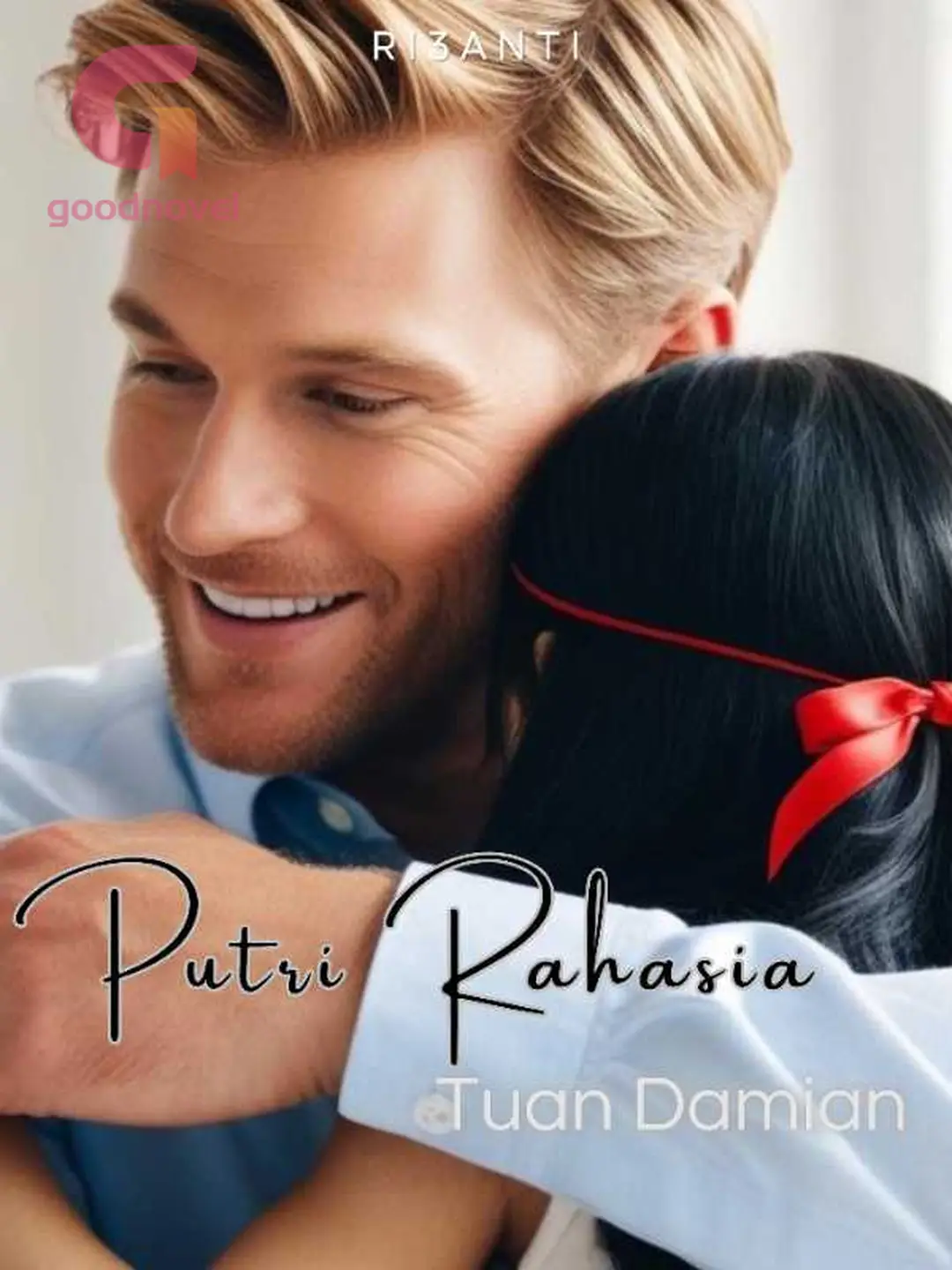 Putri Rahasia Tuan Damian - 100. Ending Novel & PDF Online oleh Riri riyanti | Baca Romansa ...