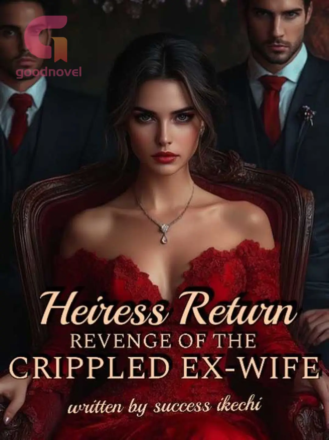 Chapter 90. - Heiress Return: Revenge Of The Crippled Ex-Wife - GoodNovel