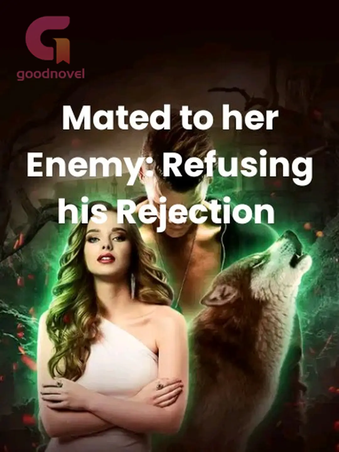 Face-Off ll - Mated to her Enemy: Refusing his Rejection - GoodNovel