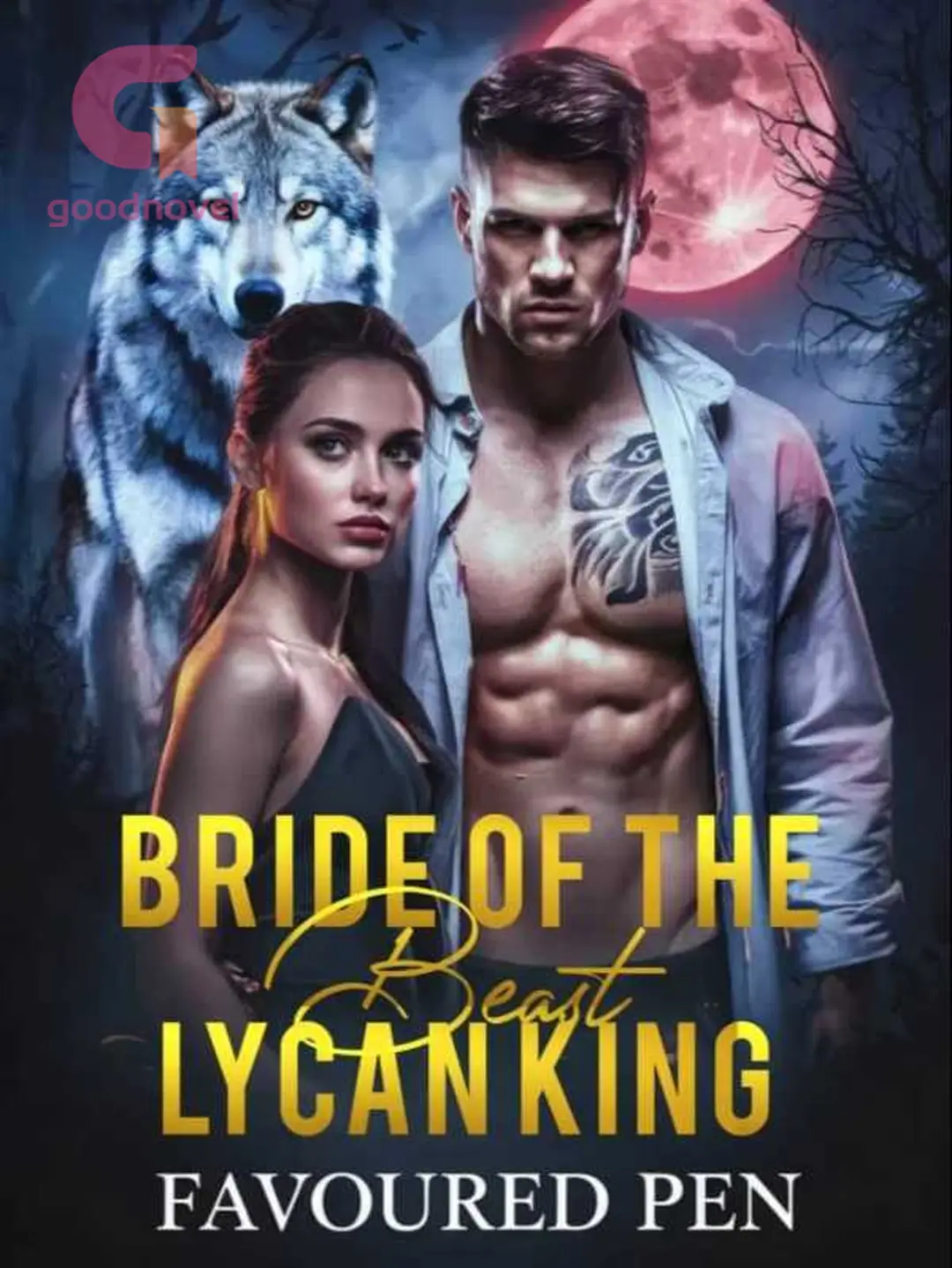 Little Mouse in the Lion's Den - BRIDE OF THE BEAST LYCAN KING - GoodNovel