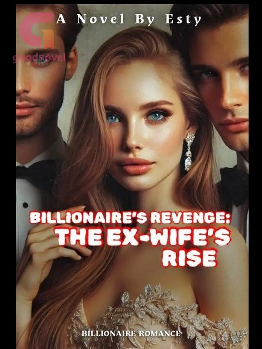 Chapter thirty three - Billionaire's Revenge: The Ex wife's rise - GoodNovel