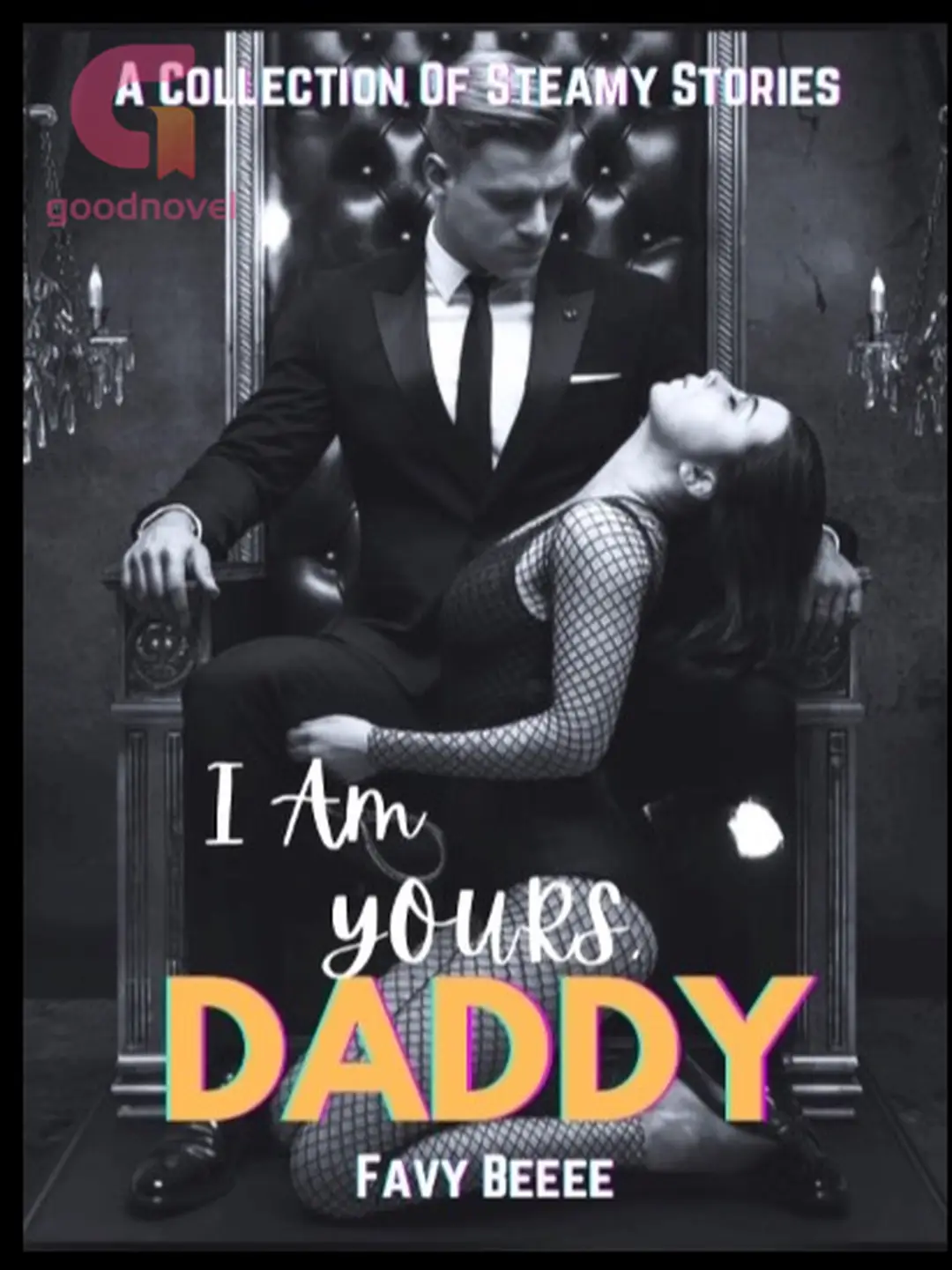 Sex With My Mother And Stepfather - YOURS STEPDADDY (A COLLECTION OF STEAMY STORIES) - GoodNovel