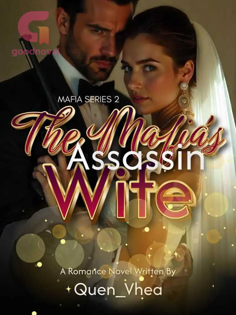 Mafia Series 2: The Mafia's Assasin Wife - Kabanata 22: Mr. & Mrs. Novel at PDF Online ni Quen ...