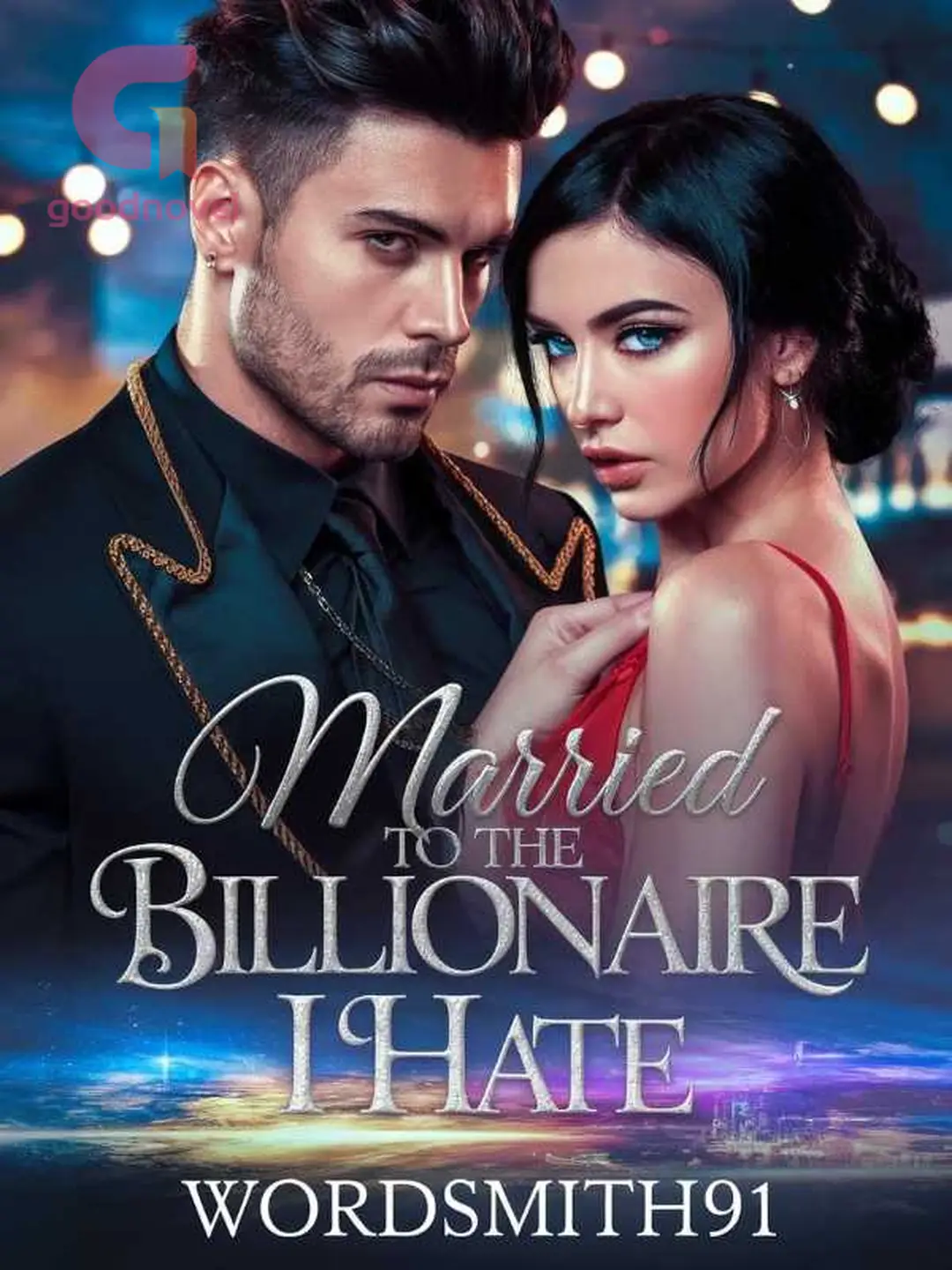167: Trigger Point - Married To The Billionaire I Hate - GoodNovel