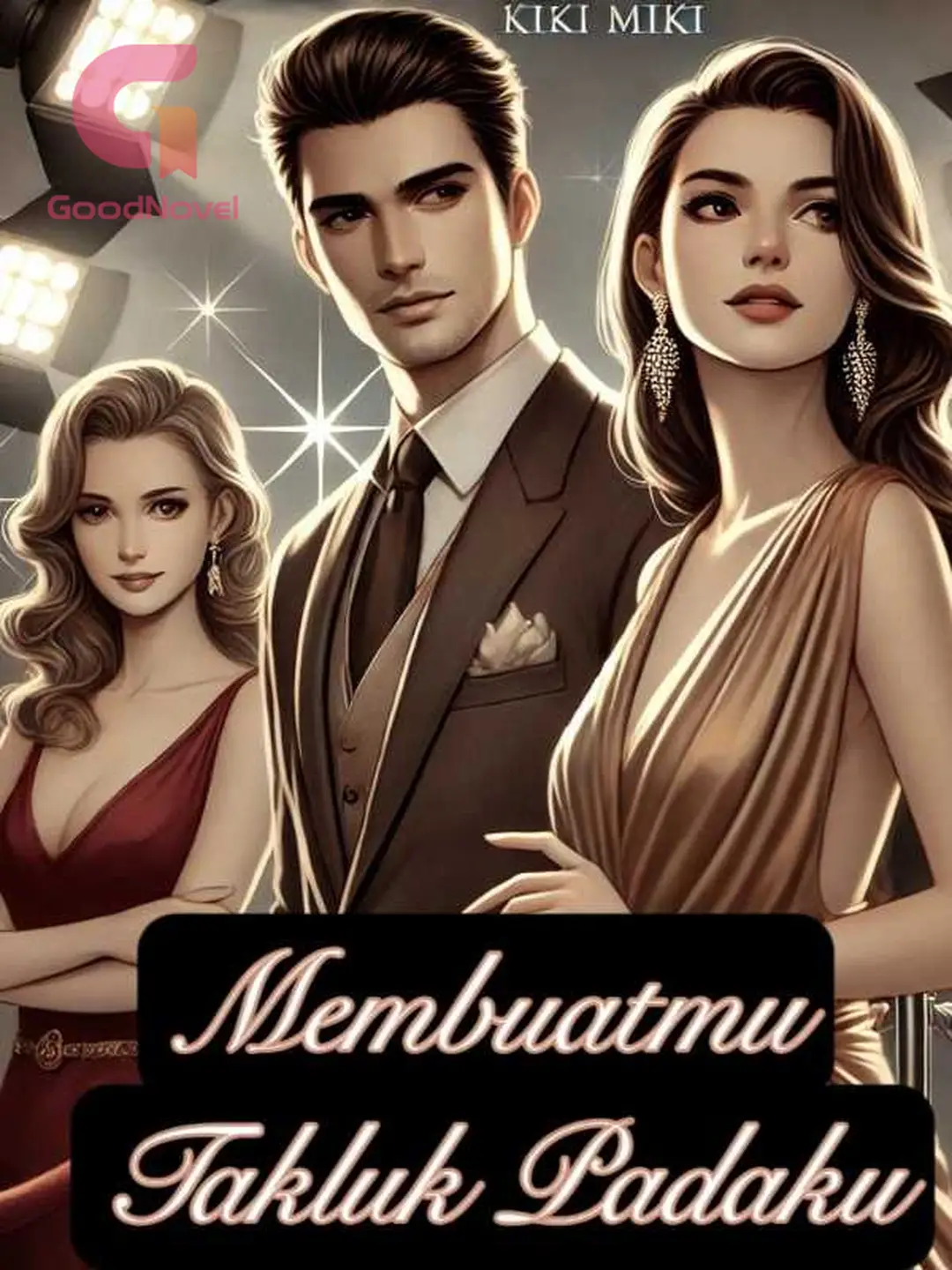 Membuatmu Takluk Padaku - Bandara Novel & PDF Online oleh Kiki Miki ...