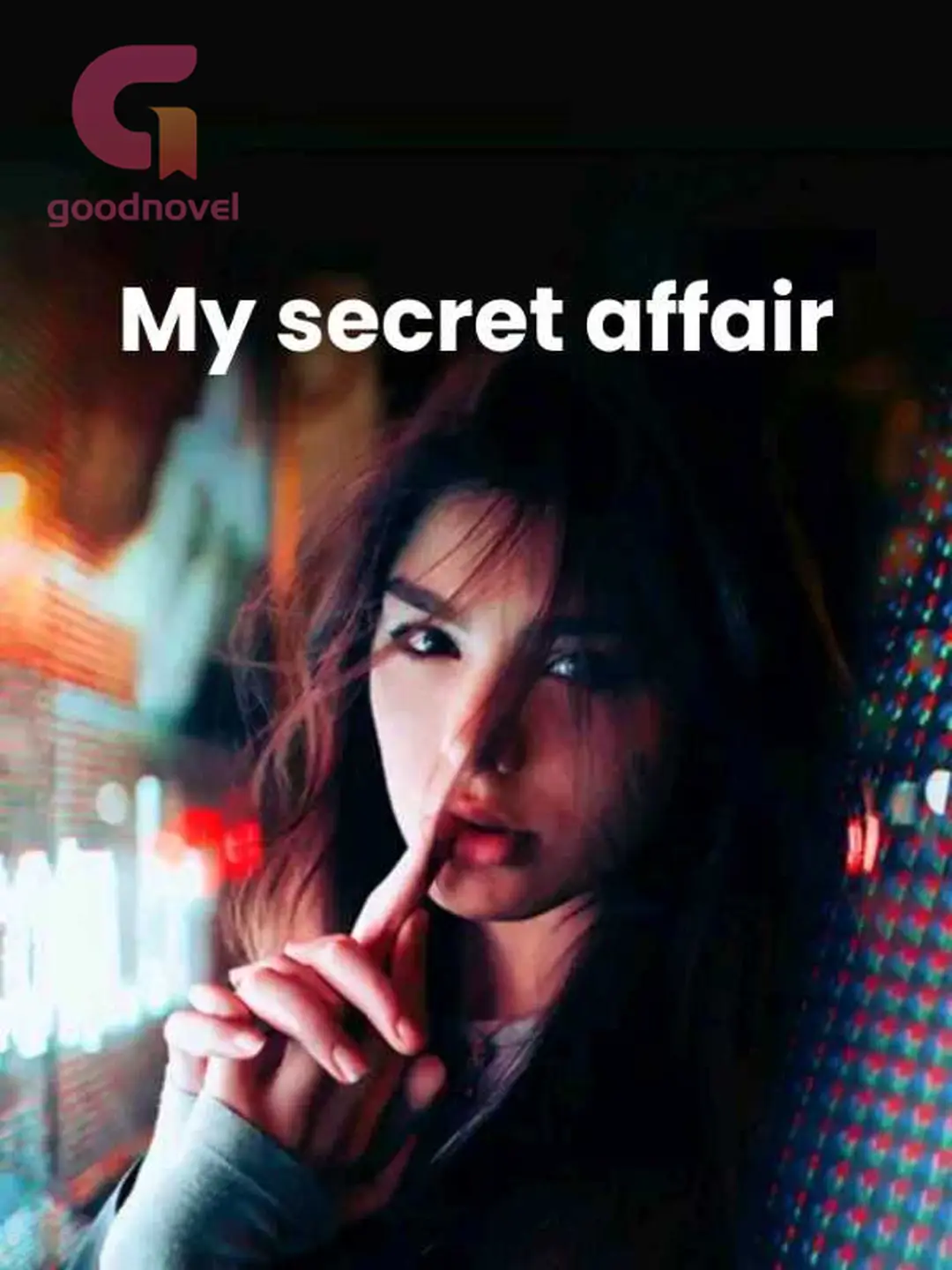 Libreng Chapter 1 ng My secret affair (A life and death contract) Online | GoodNovel