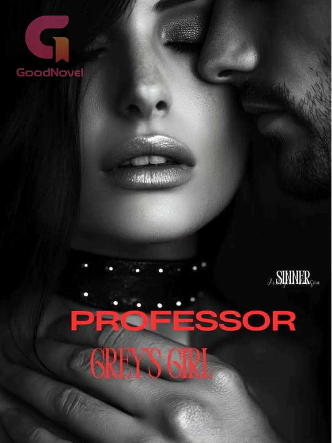 Sexy Red - PROFESSOR GREY'S GIRL - GoodNovel