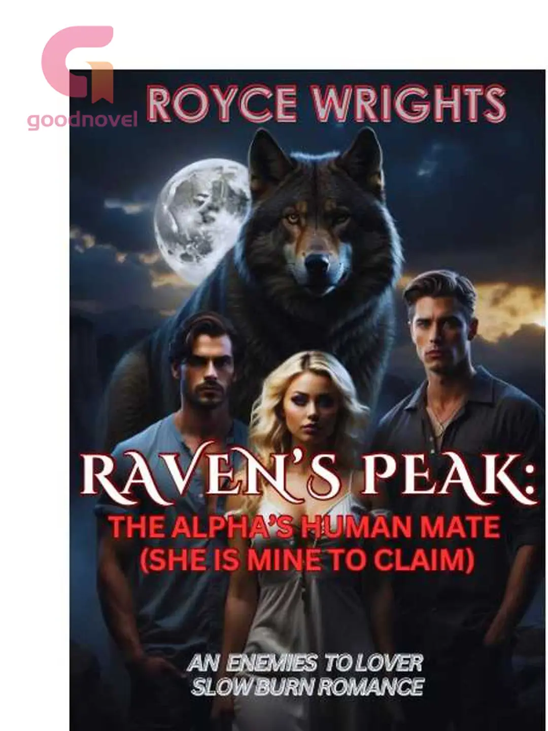 CHAPTER 21 - Raven’s Peak (She’s Mine To Claim) - GoodNovel