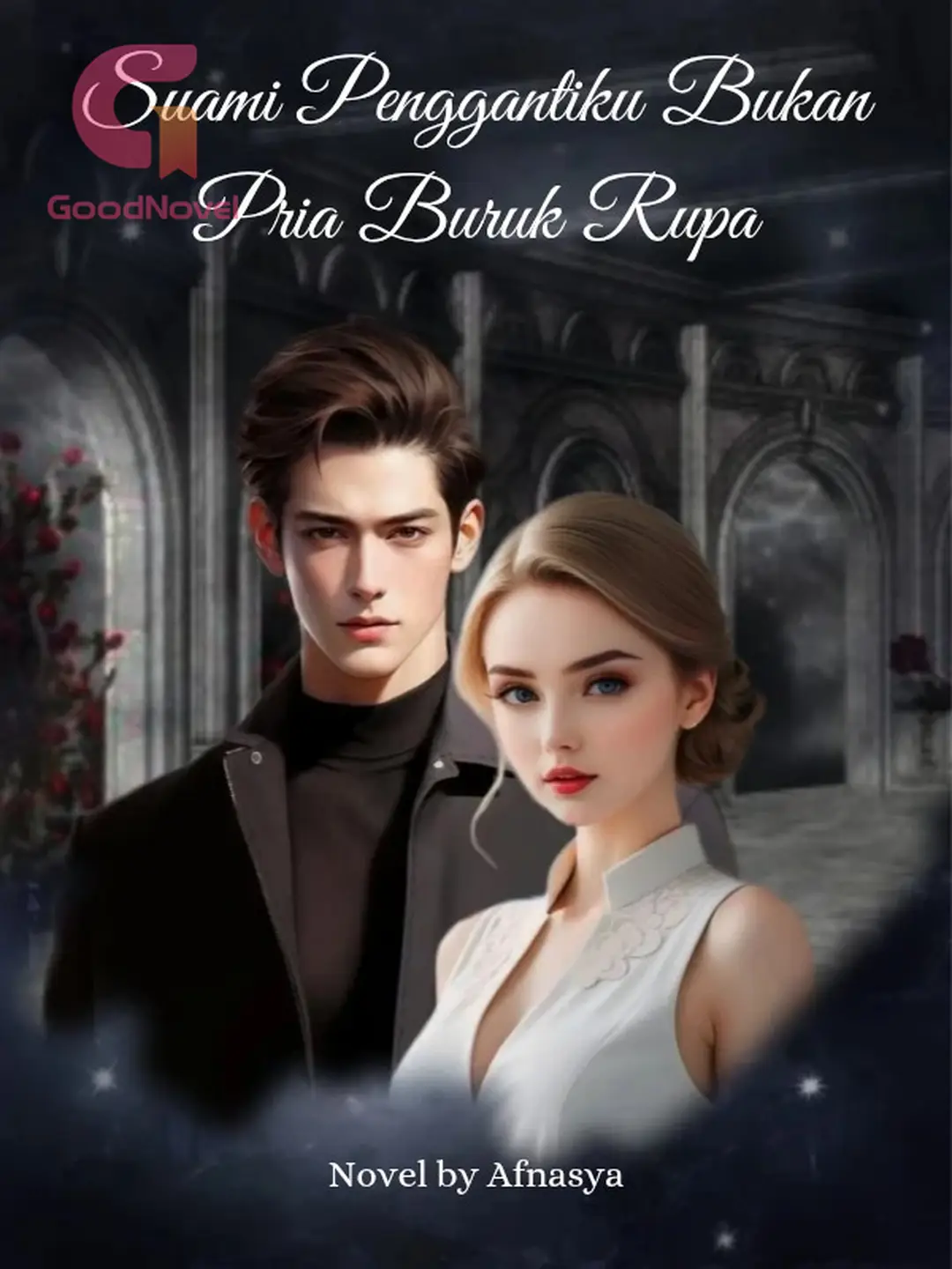 Suami Penggantiku Bukan Pria Buruk Rupa - 91 Novel & PDF Online oleh ...