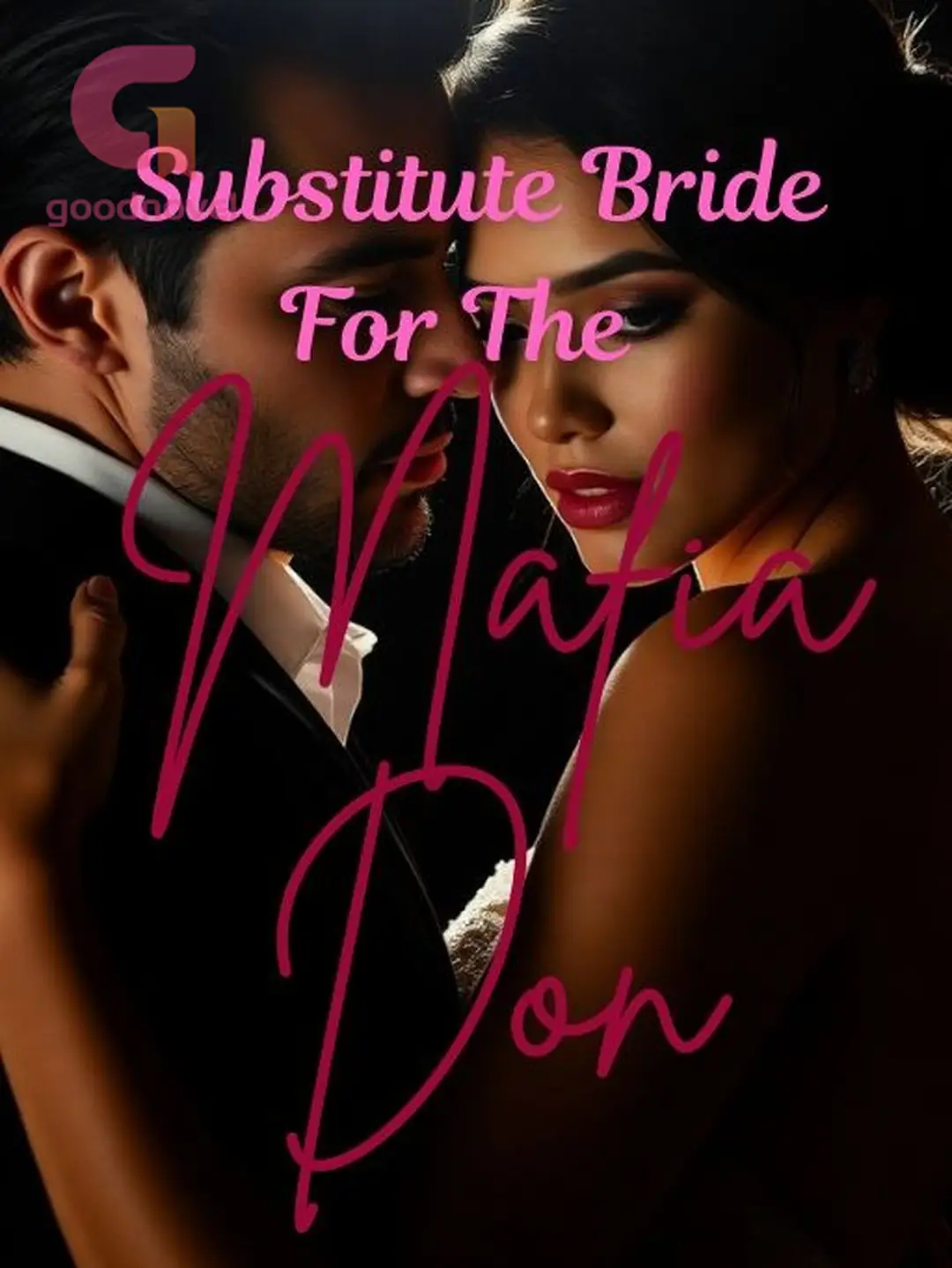 Chapter 104 - Substitute Bride for the Mafia Don - GoodNovel