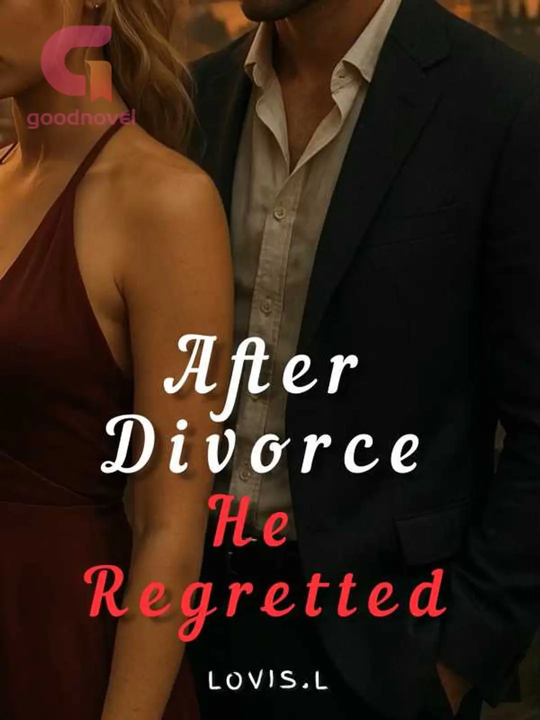 Ch117 - Aaron's POV(13) - After divorce, He regretted - GoodNovel