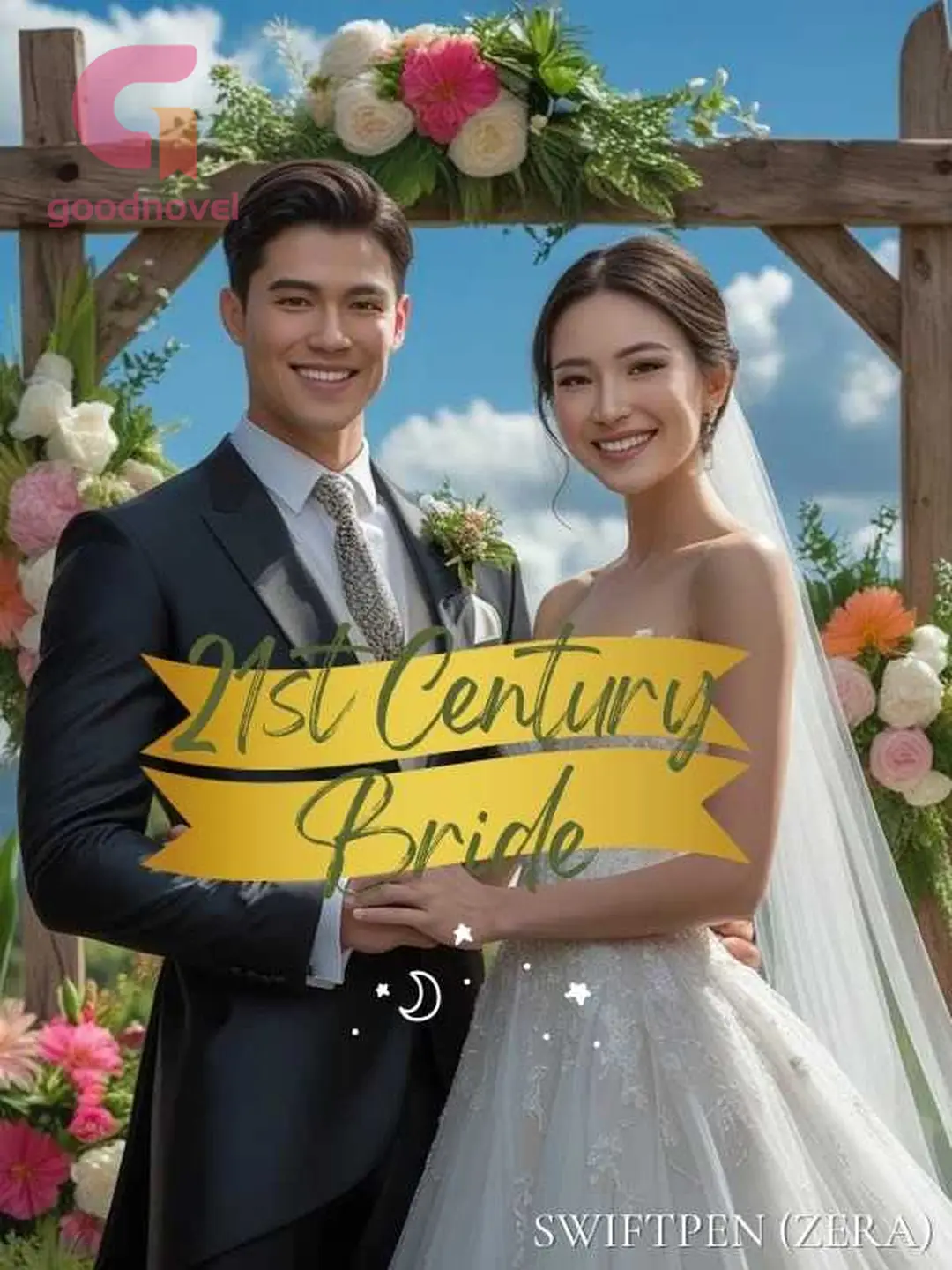 21st Century Bride by Swiftpen123 Read Online Free - GoodNovel