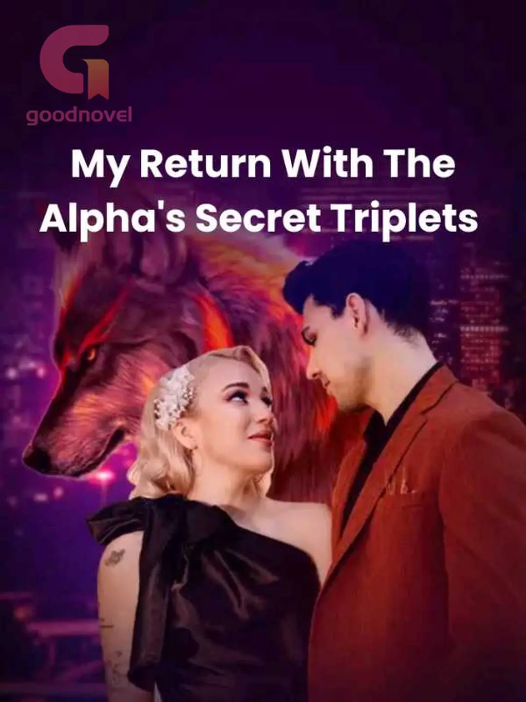 Chapter 1 - My Return With The Alpha's Secret Triplets - GoodNovel