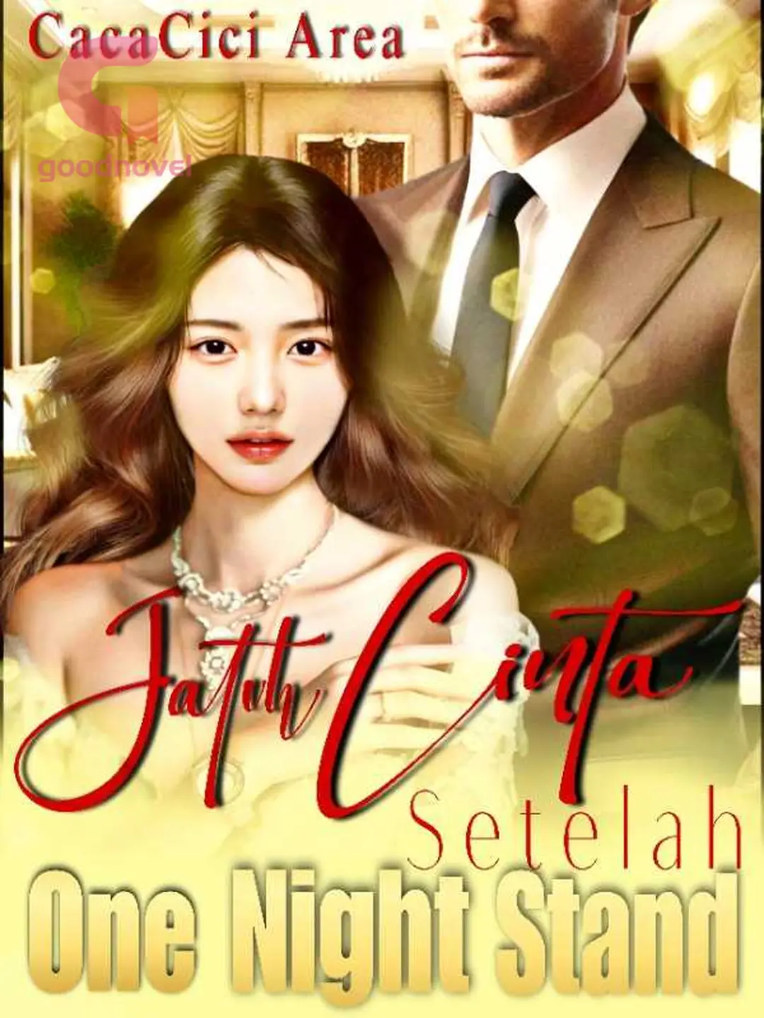 Jatuh Cinta Setelah One Night Stand - 64. Pria Yang Menginginkan Carmen Novel & PDF Online oleh ...