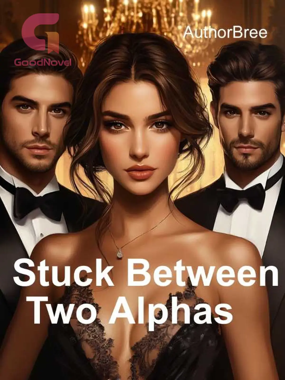 Where’s My Daughter? - Stuck Between Two Alphas - GoodNovel