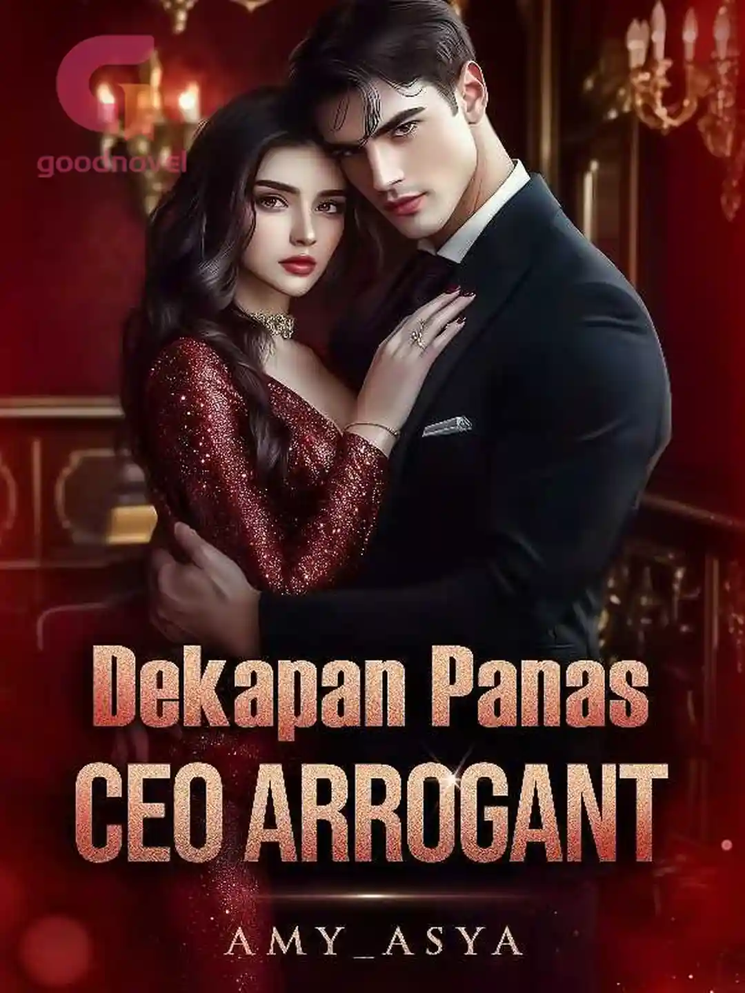Dekapan Panas Ceo Arrogant - 81. Ancaman Pria Dewasa Novel & PDF Online oleh Amy_Asya | Baca ...