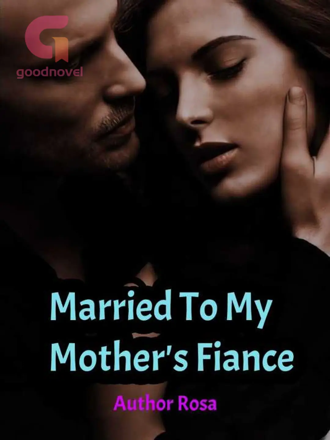 the pathetic one - Married To My Mother's Fiance - GoodNovel