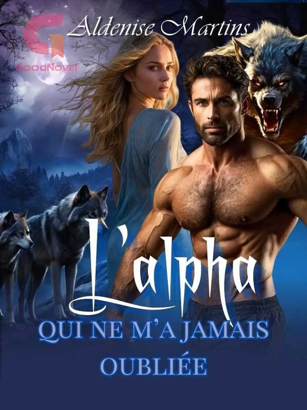 L’alpha qui ne m’a jamais oubliée - Le fiancé silencieux! Chapitre 60 ...