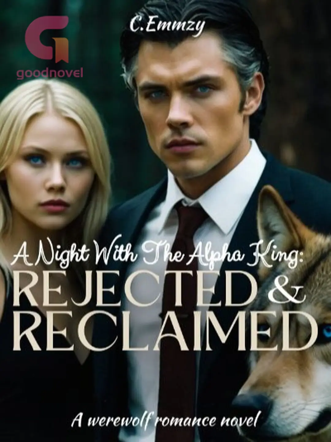 Chapter 114 - A Night With The Alpha King: Rejected And Reclaimed - GoodNovel