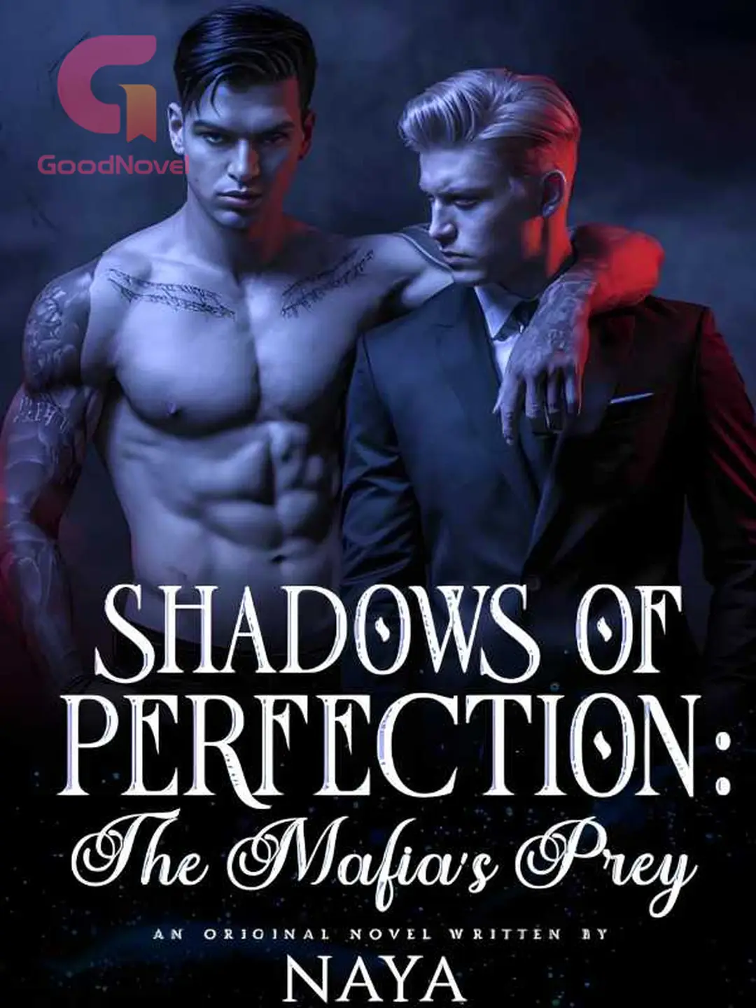 88 - Shadows Of Perfection: The Mafia’s Prey - GoodNovel