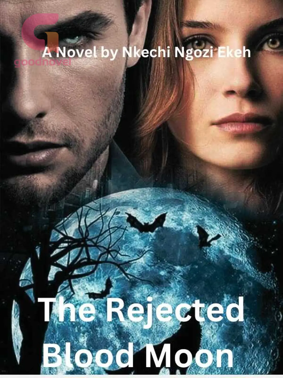 Free Chapter Fifty-three of The Rejected Blood Moon Online | GoodNovel
