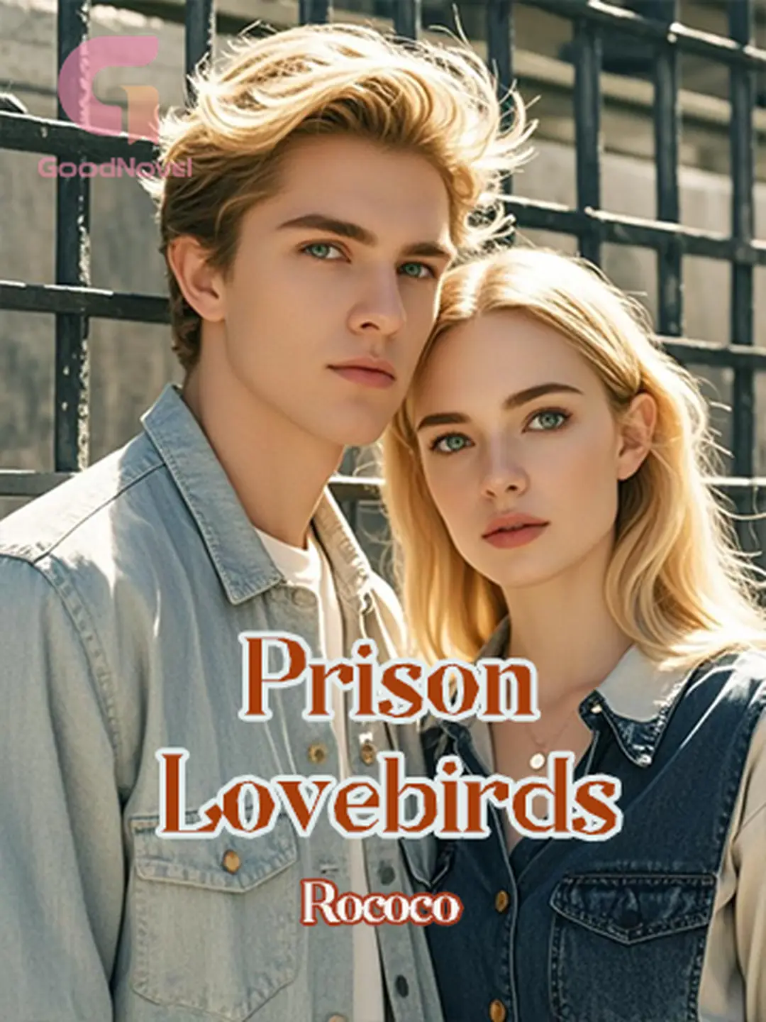 Free Chapter 1 of Prison Lovebirds Online | GoodNovel