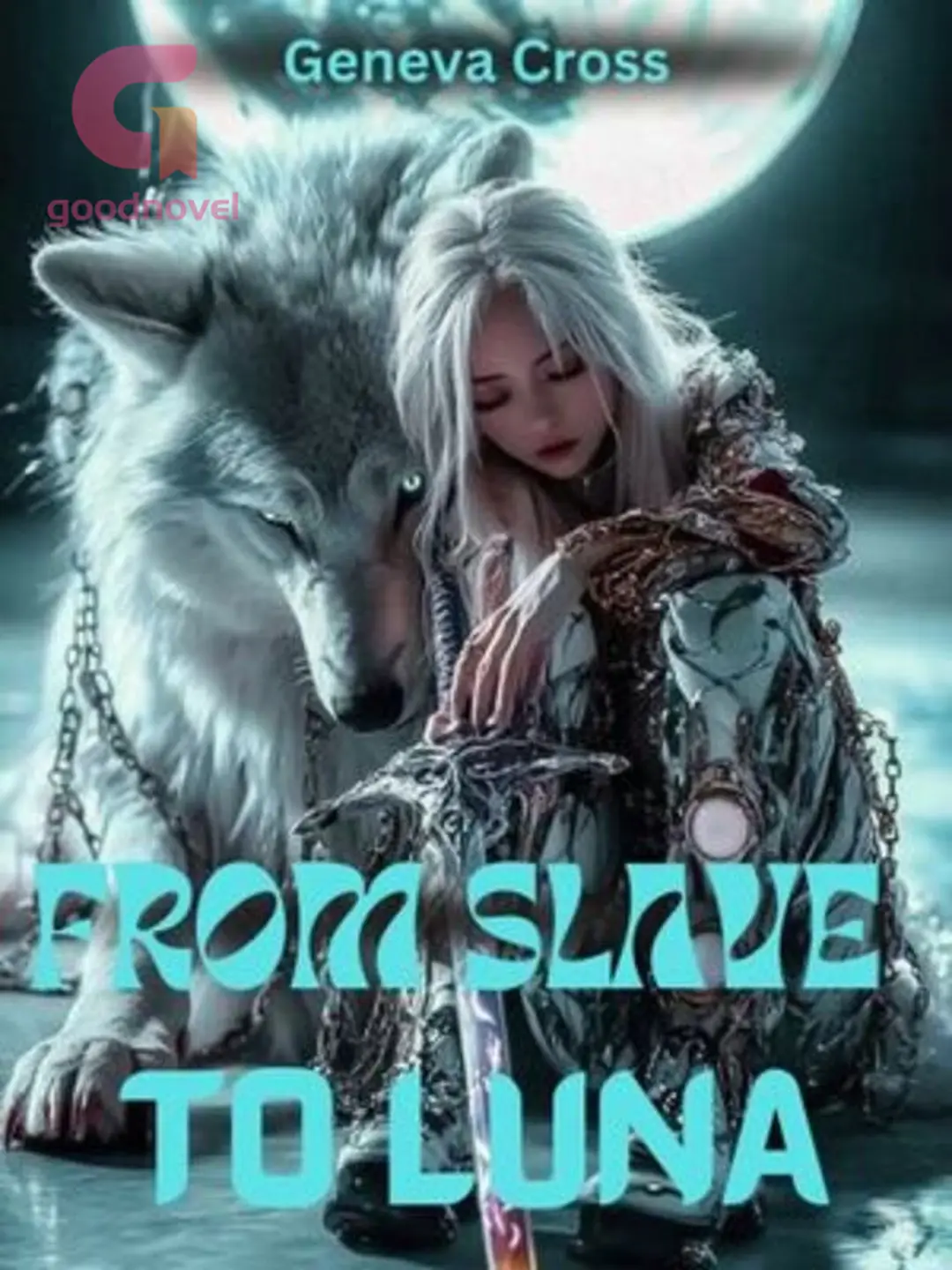 THE FULL MOON RULE - FROM SLAVE TO LUNA - GoodNovel