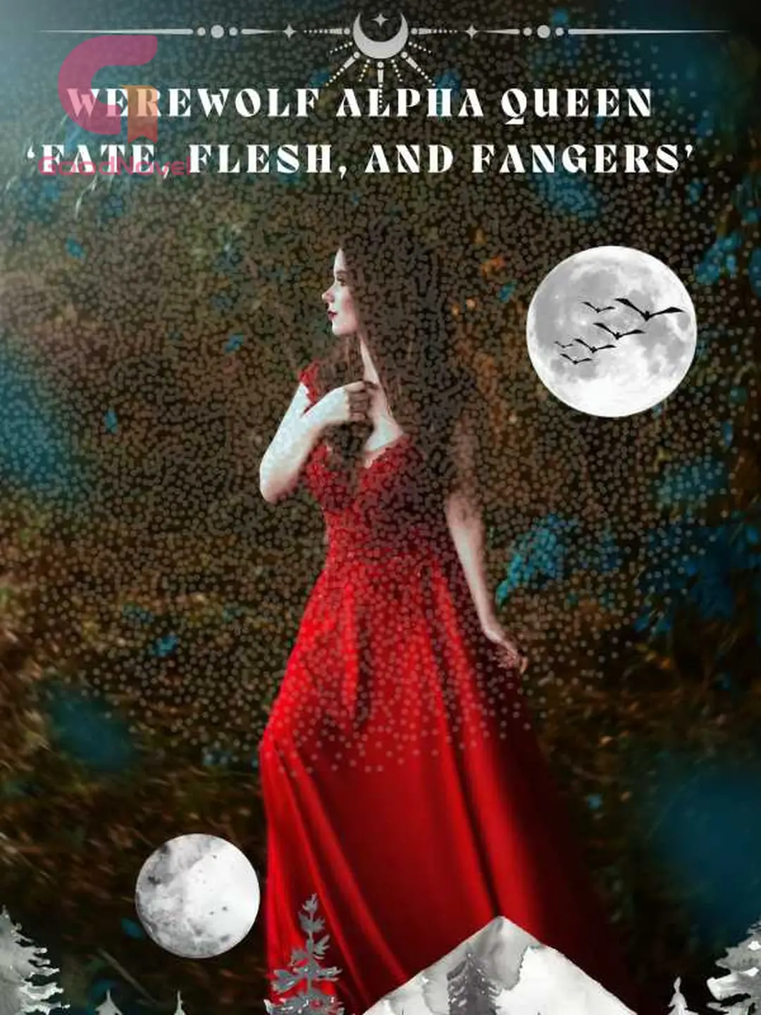 Lies and Cages - Werewold Alpha Queen: Fate, Flesh, and Fangers - GoodNovel