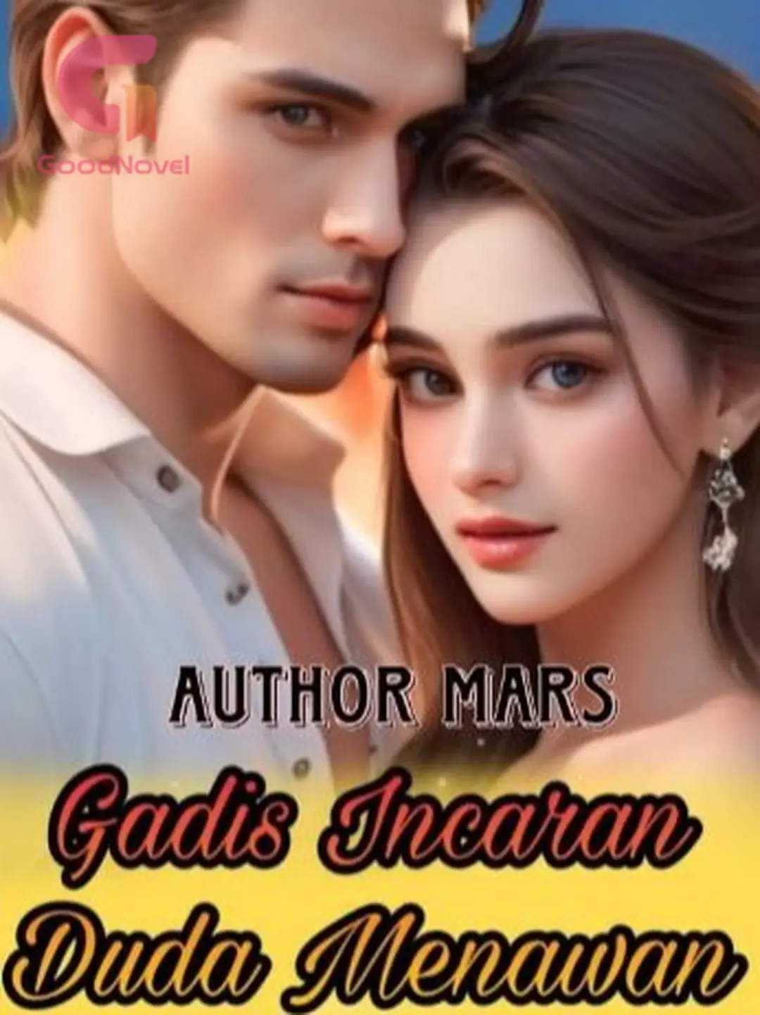 Gadis Incaran Duda Menawan - Mencintai Anak Musuh Novel & PDF Online ...