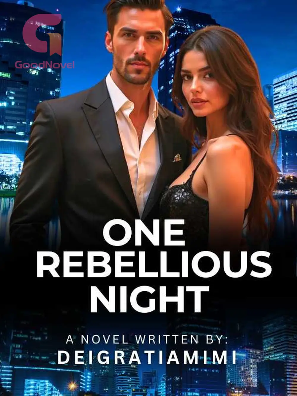 Chapter 124 - ONE REBELLIOUS NIGHT (ENGLISH VERSION) - GoodNovel