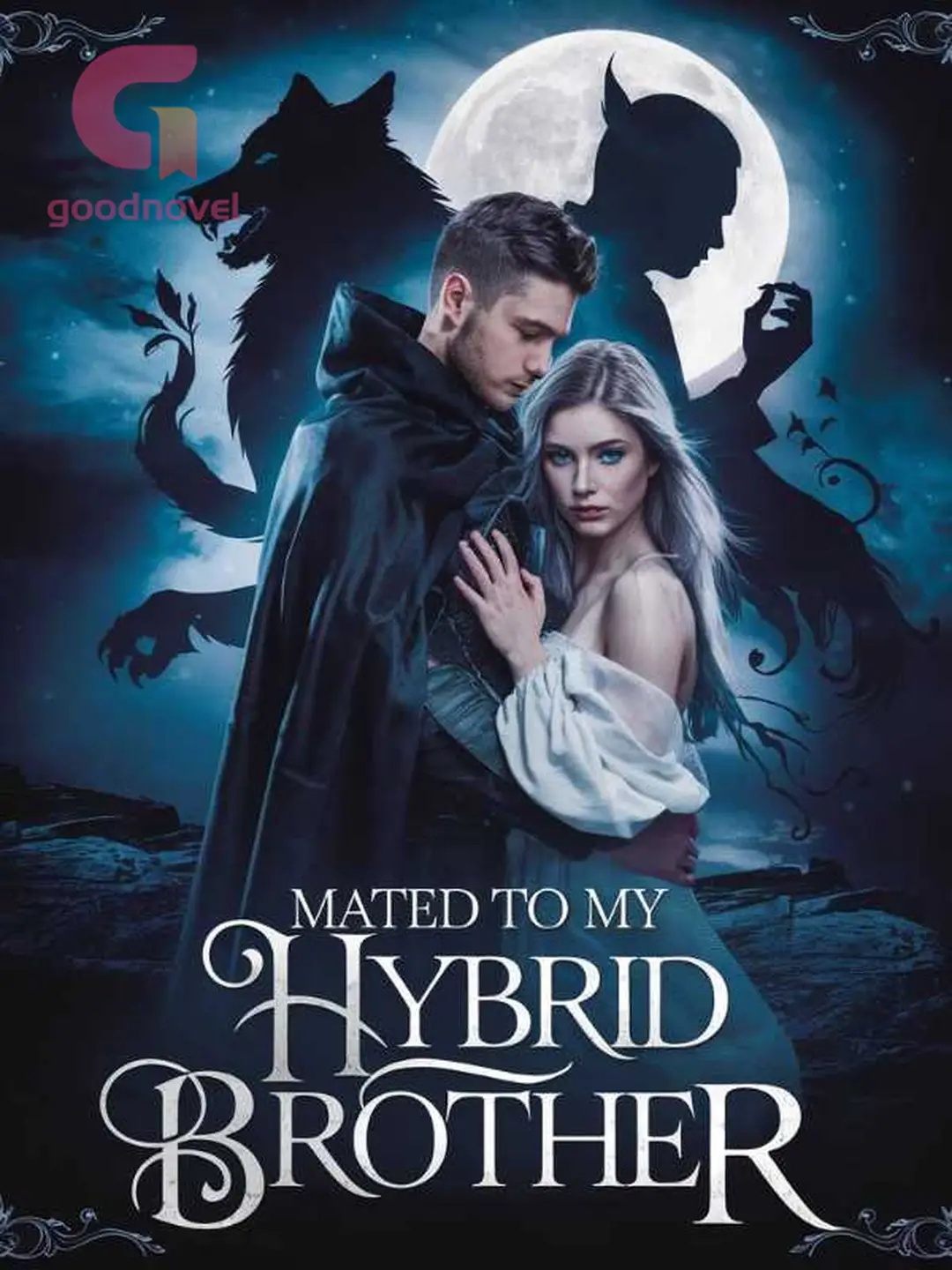 Chapter 67 - Mated To My Hybrid brother - GoodNovel