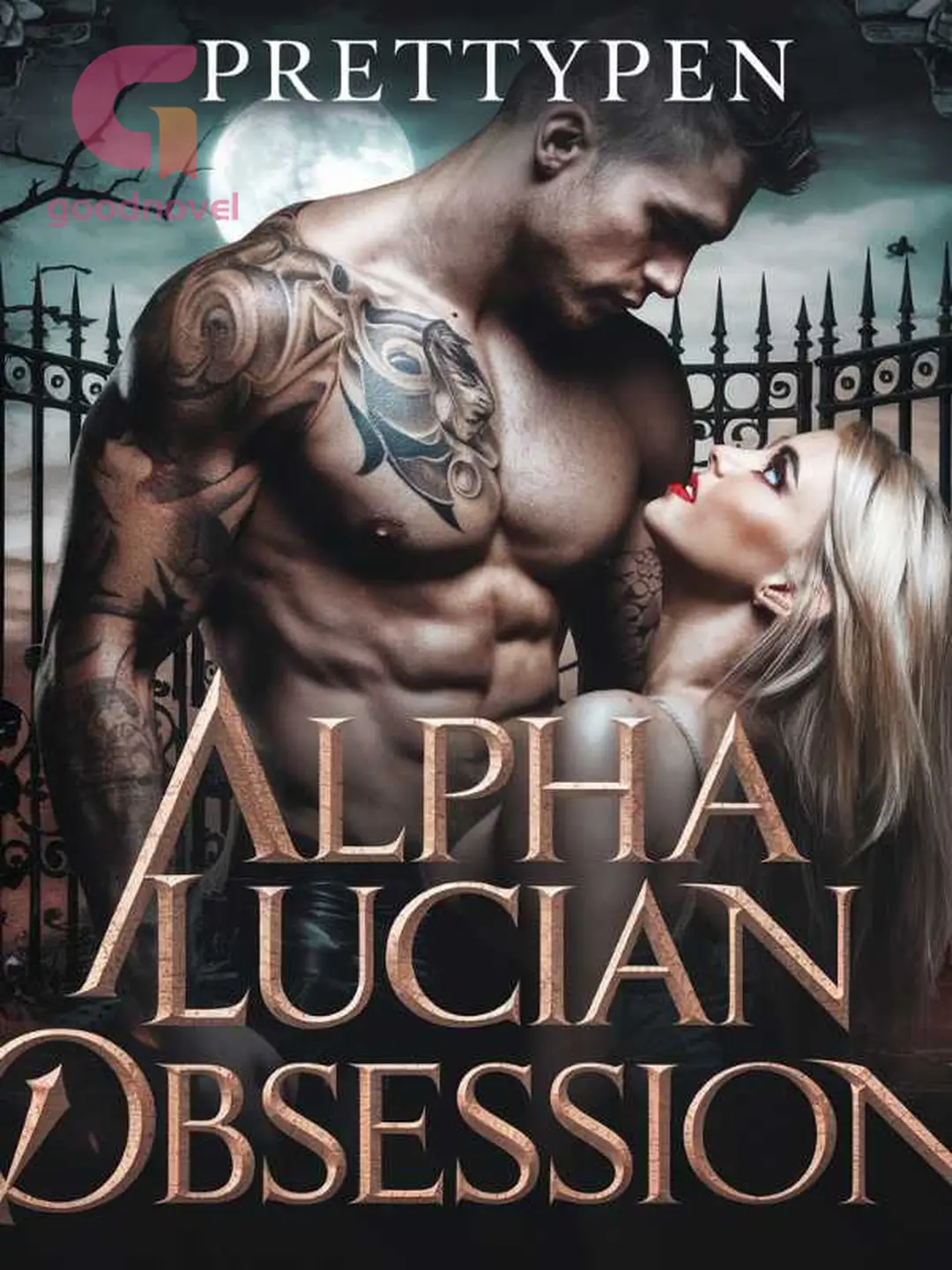 CHAPTER 113 - Alpha Lucian Obsession - GoodNovel