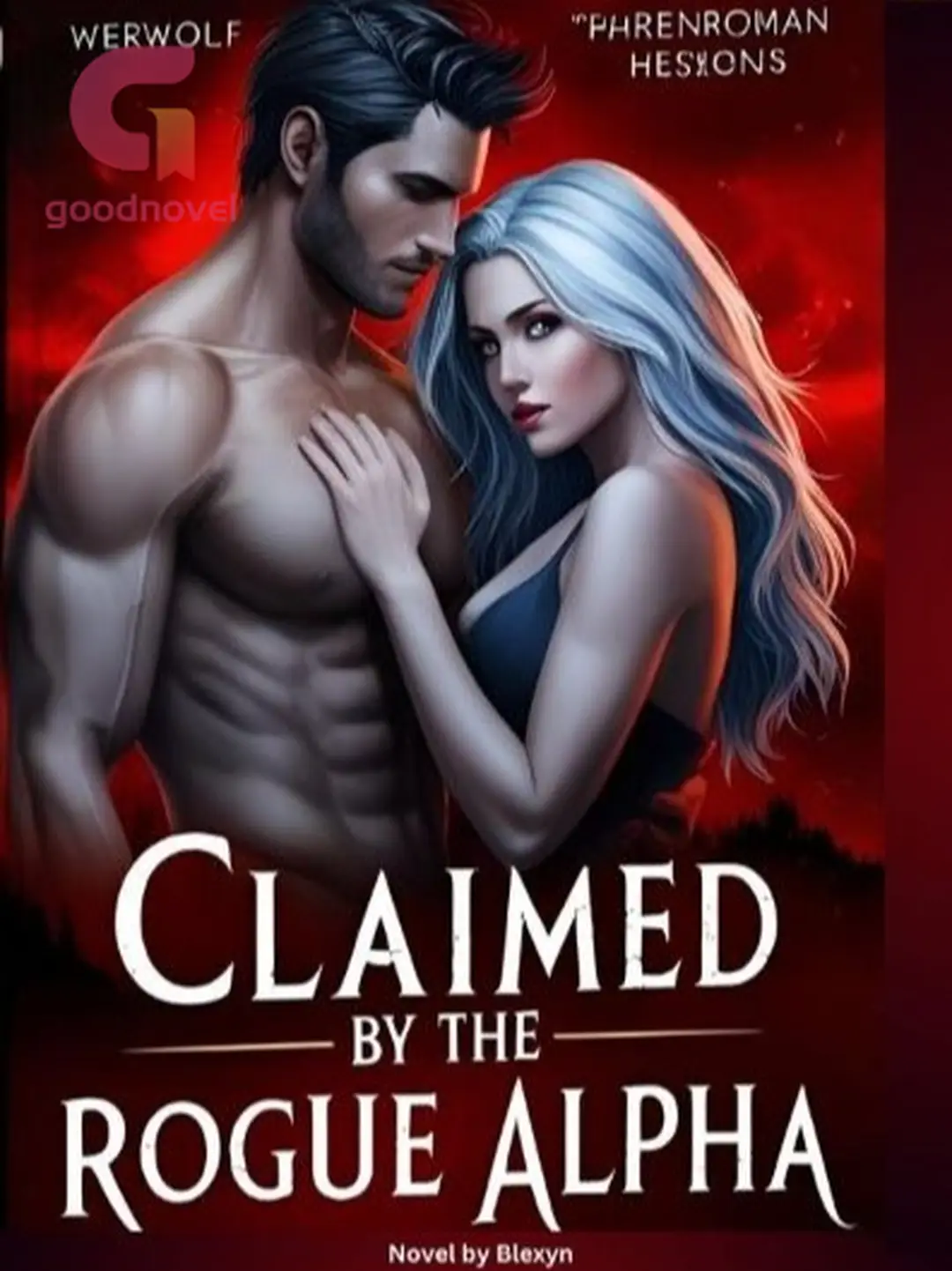 Claimed by the rogue Alpha - Read Online Free by Blexyn | GoodNovel