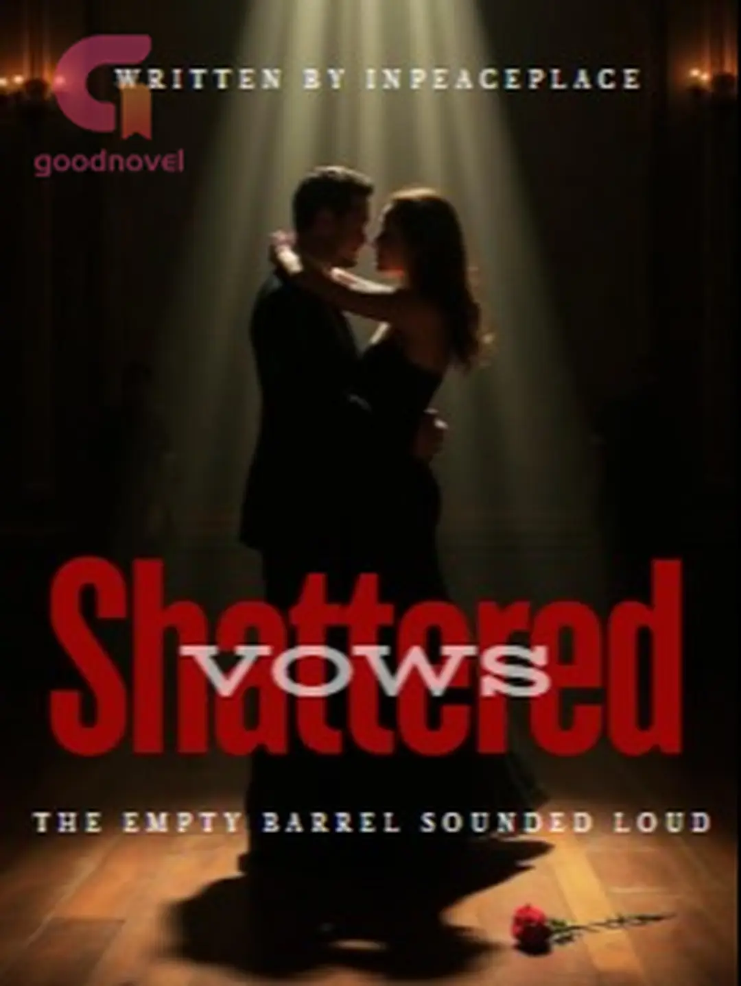 Chapter 102 - Shattered Vows - GoodNovel