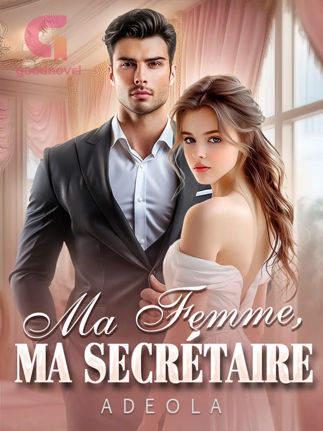 Ma Femme, Ma Secrétaire - Chapitre 457 Roman & PDF en ligne par Adeola | Lire gratuitement des ...