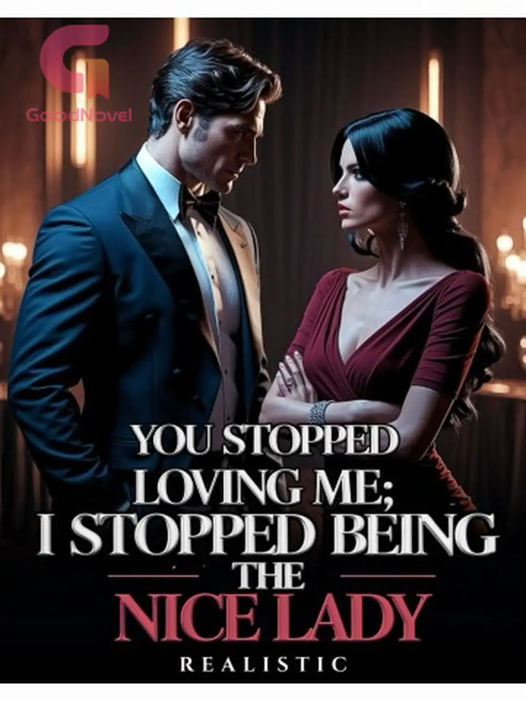 19. A threat - YOU STOPPED LOVING ME; I STOPPED BEING THE NICE LADY ...