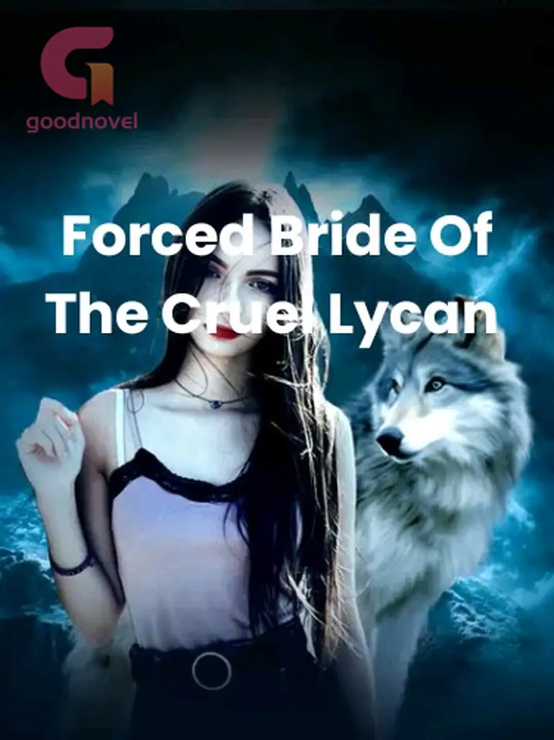 Free Chapter 5 of Forced Bride Of The Cruel Lycan Online | GoodNovel