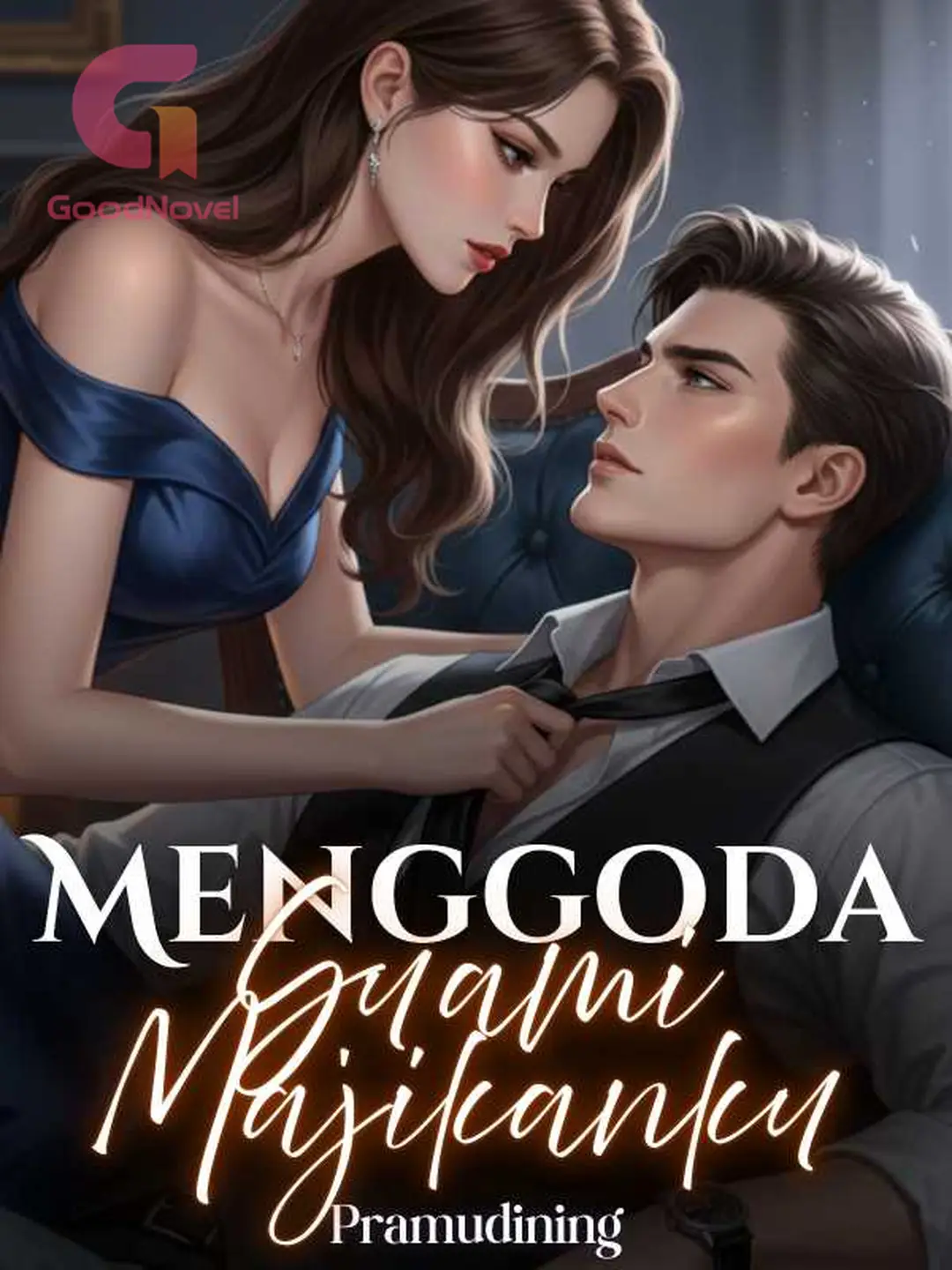 Menggoda Suami Majikanku - 101. Tahta Tertinggi Novel & PDF Online oleh ...