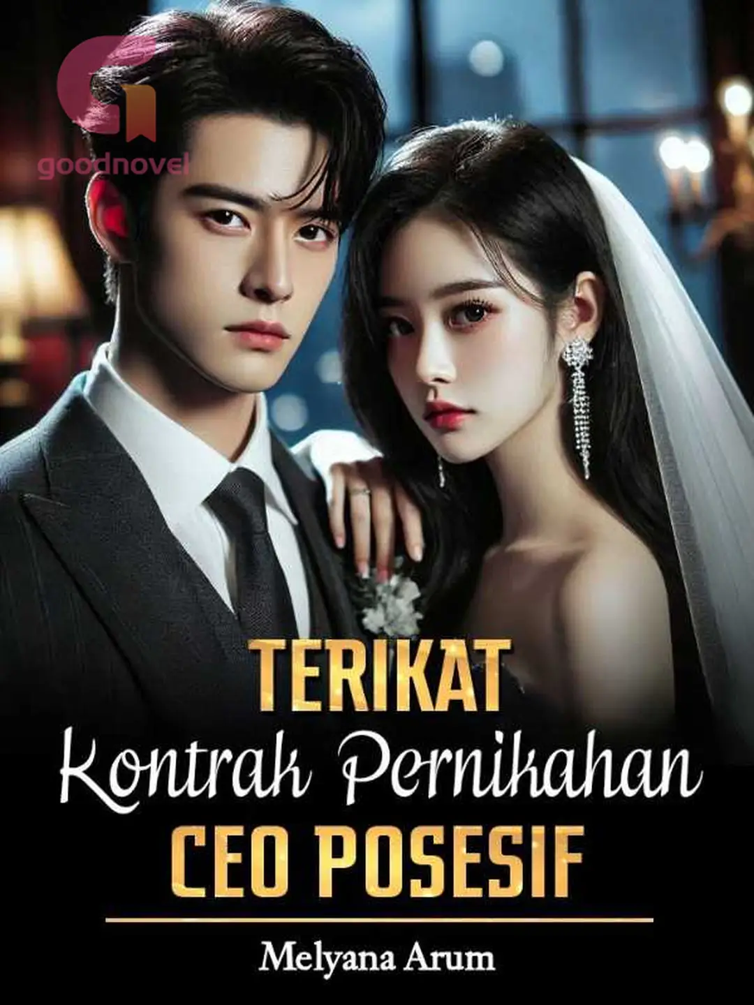 Terikat Kontrak Pernikahan CEO Posesif - 28 TKP CP Novel & PDF Online oleh Melyana_Arum | Baca ...