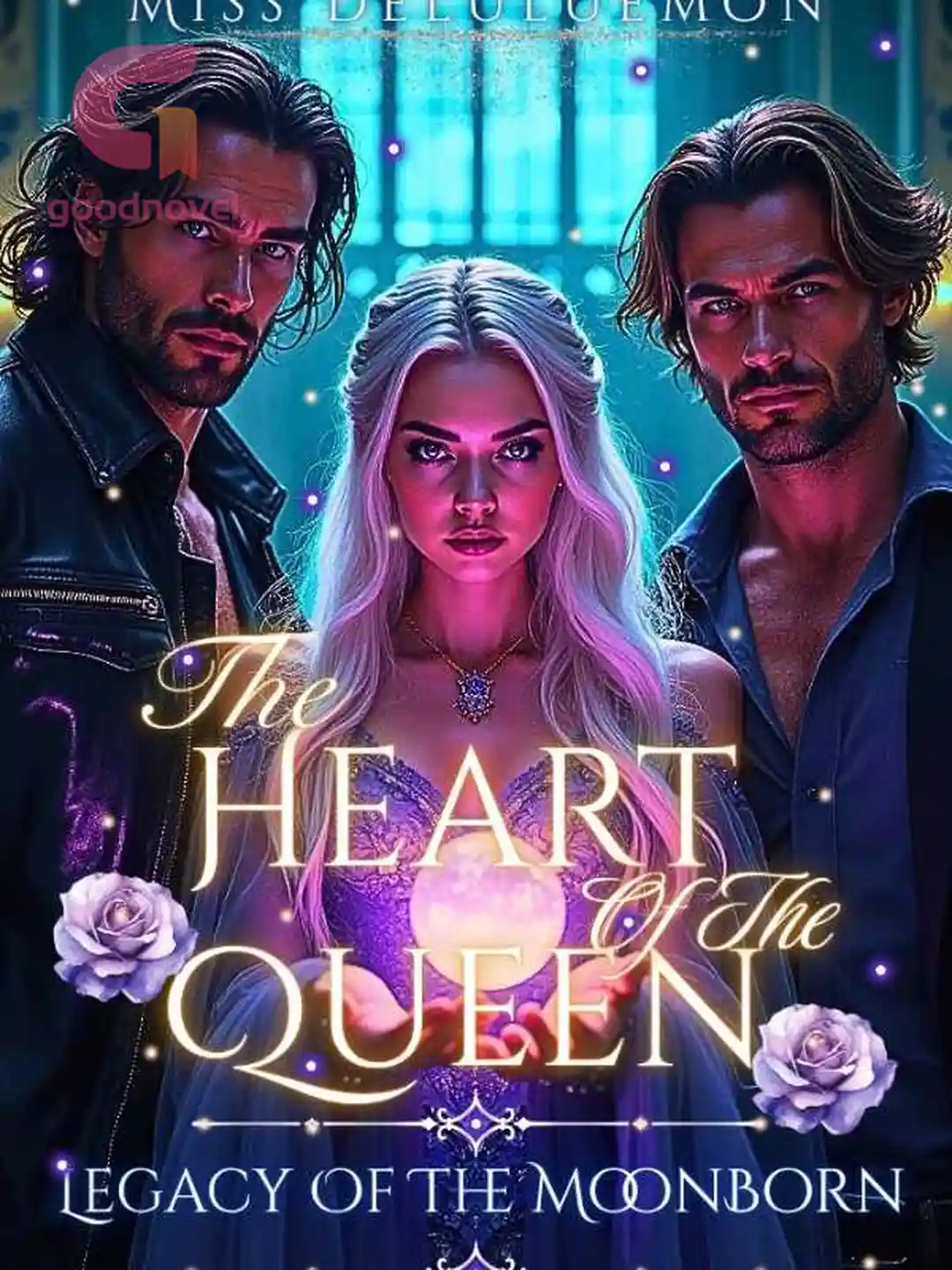 Chapter 78~ Unwanted Company - The Heart of the Queen: Legacy of The Moonborn - GoodNovel