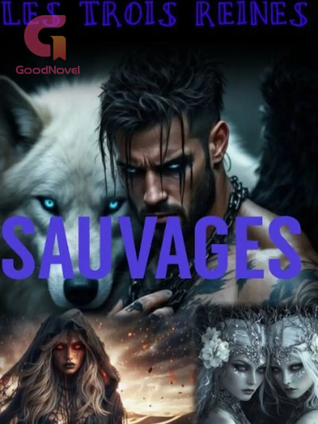 Les trois reines sauvages - Chapitre 106 — Là où les heures deviennent berceuses Roman & PDF en ...