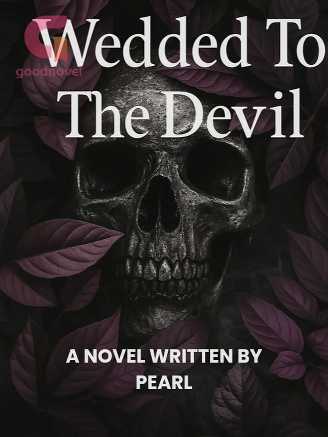 Wedded To The Devil - Read Online Free by Pearl | GoodNovel
