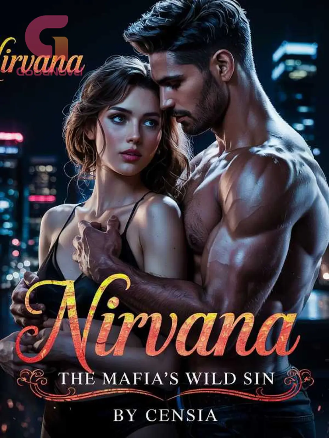 Kiss me, kill me. - NIRVANA:THE MAFIA'S WILD SIN - GoodNovel