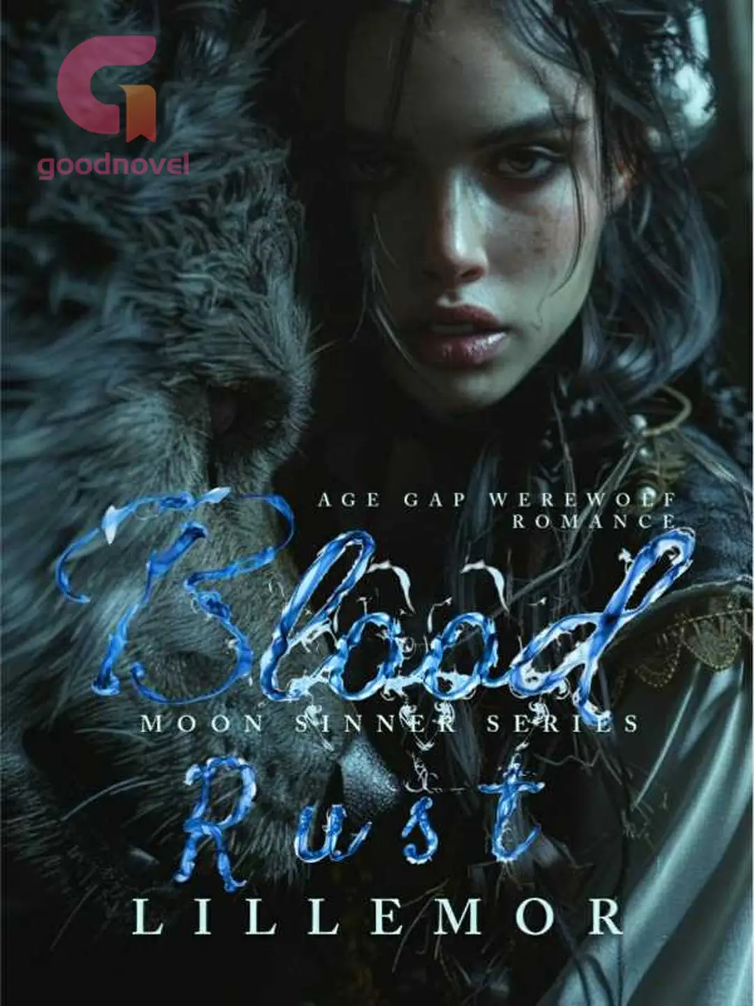 Blood of my Blood (S) - Blood Rust (Moon Sinner I) - GoodNovel