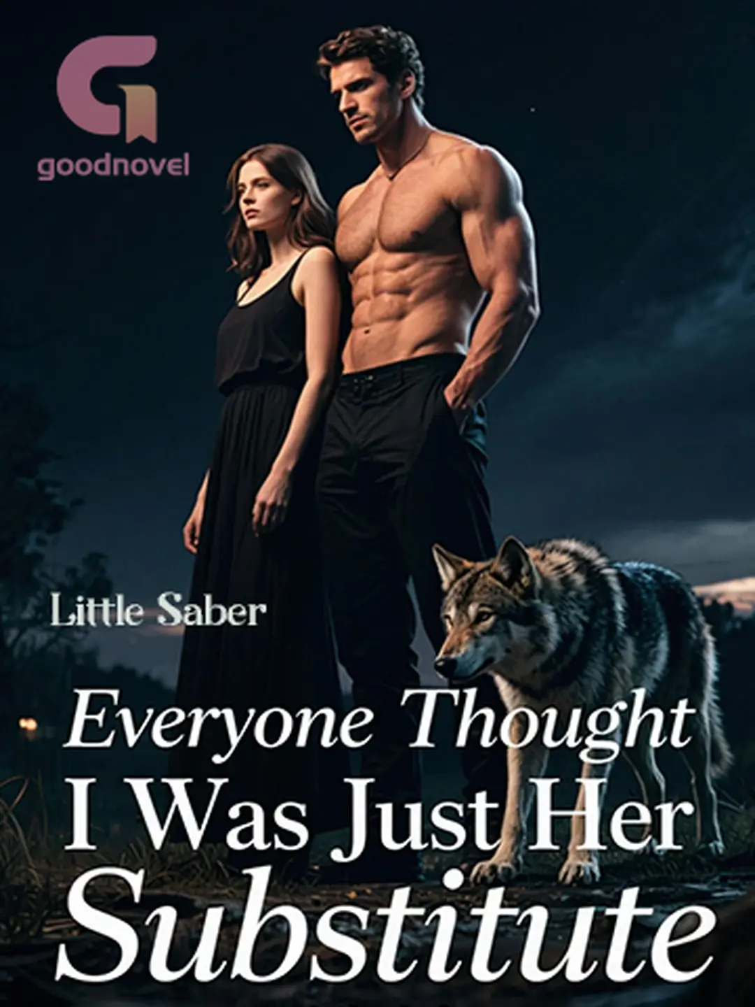 Everyone Thought I Was Just Her Substitute - Read Online Free by Little Saber | GoodNovel