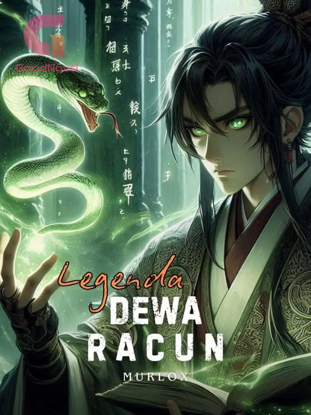 Legenda Dewa Racun - Bab 117 - Kemunculan Sosok Misterius Novel & PDF Online oleh Murlox | Baca ...